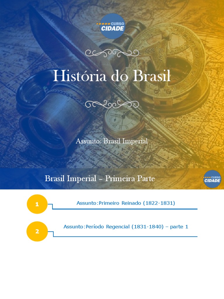 Aula 11 - Brasil Império I - 15 04 2021 | PDF | Governo | Brasil
