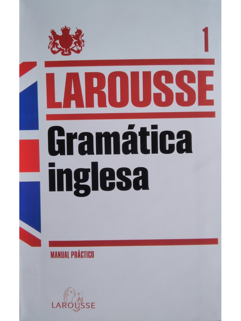 Gramática Inglesa Larousse 1 | PDF