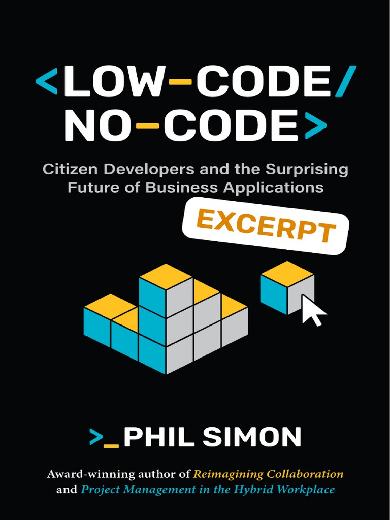 Excerpt From Low-Code/No-Code: Citizen Developers and The Surprising Future of Business ...