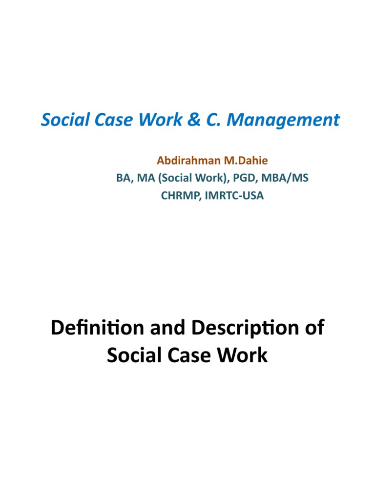 Definition and Description of Social Case Work-1 | PDF | Social Work ...