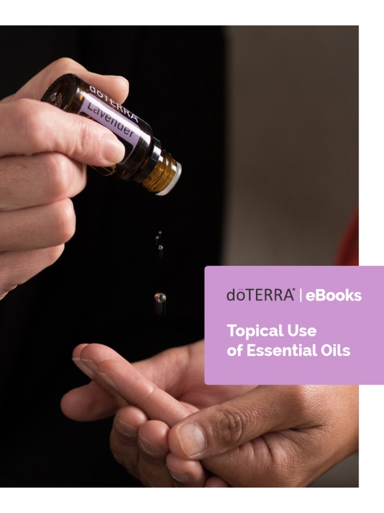 Topical Use of Essential Oils | PDF | Essential Oil | Topical Medication