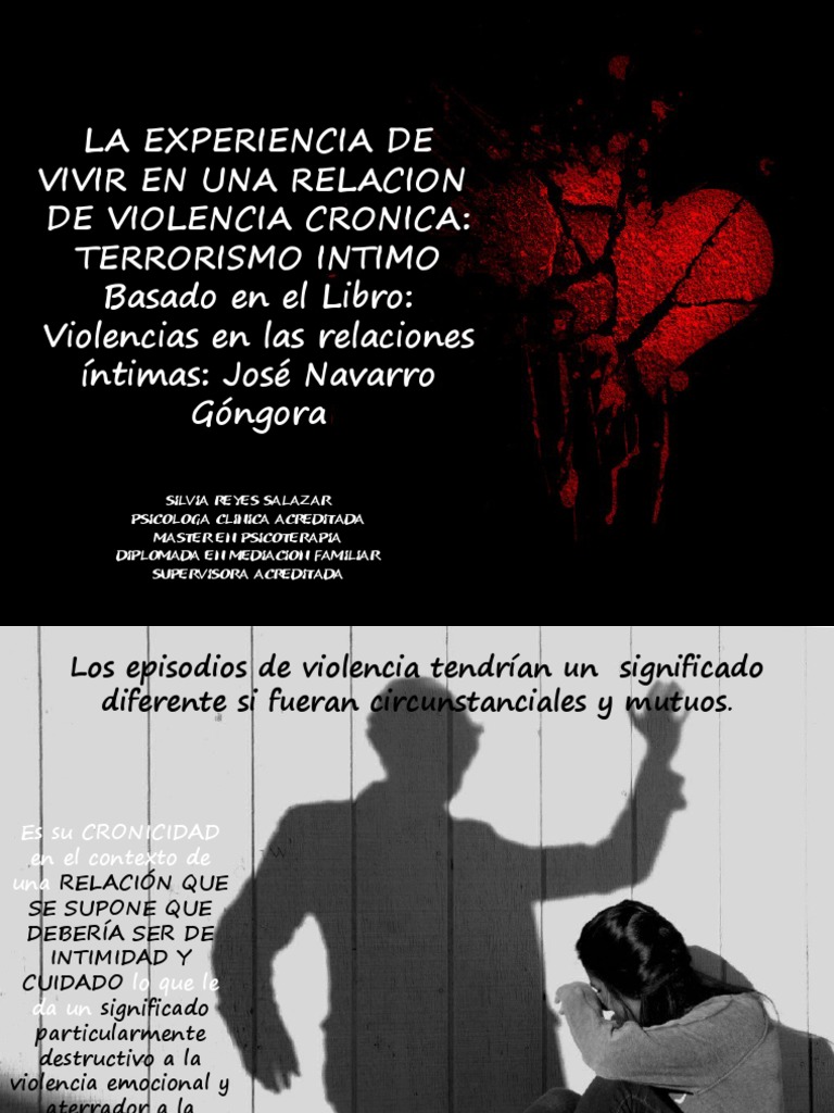 La experiencia del terrorismo íntimo: Cómo la violencia crónica en las relaciones destruye la ...