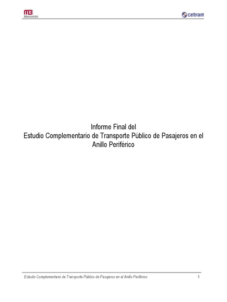 Informe Final Del Estudio Complementario de Transporte Público de Pasajeros en El Anillo ...