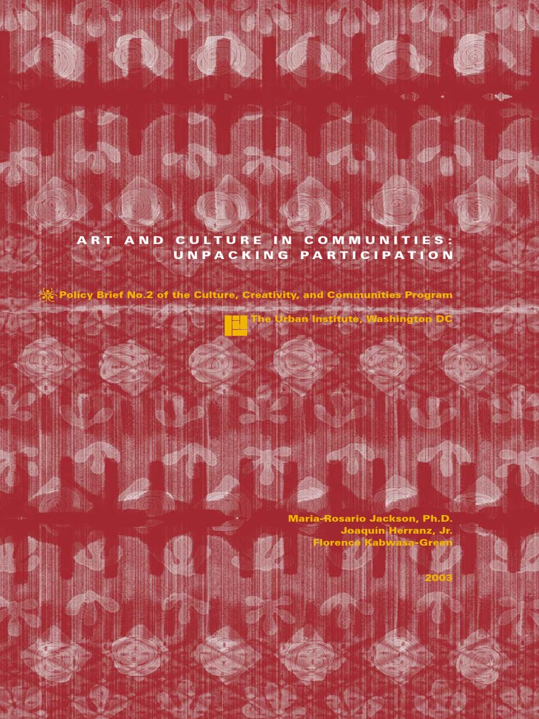 Art and Culture in Communities Unpacking Participation | PDF | Community | Creativity