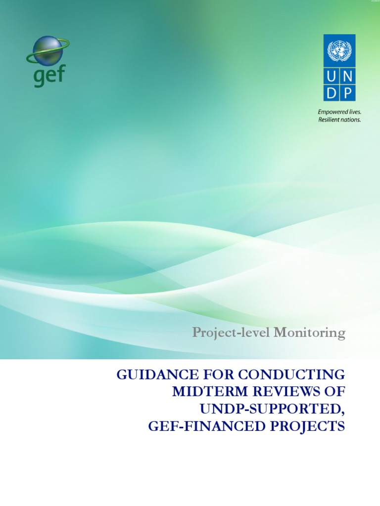 Guidance For Conducting Midterm Reviews of UNDP-Supported GEF-Financed ... Guidance For Conducting Midterm Reviews of UNDP-Supported GEF-Financed ...