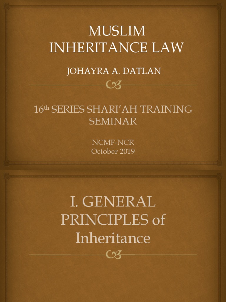 2019 NCR Muslim Inheritance Law - PPTX For Trainees 1 | PDF ...