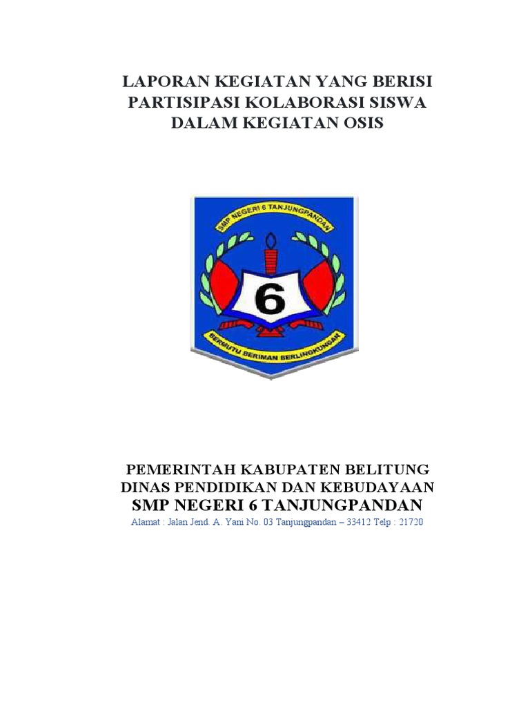 Laporan Kegiatan Yang Berisi Partisipasi Kolaborasi Siswa Dalam Kegiatan Osis | PDF