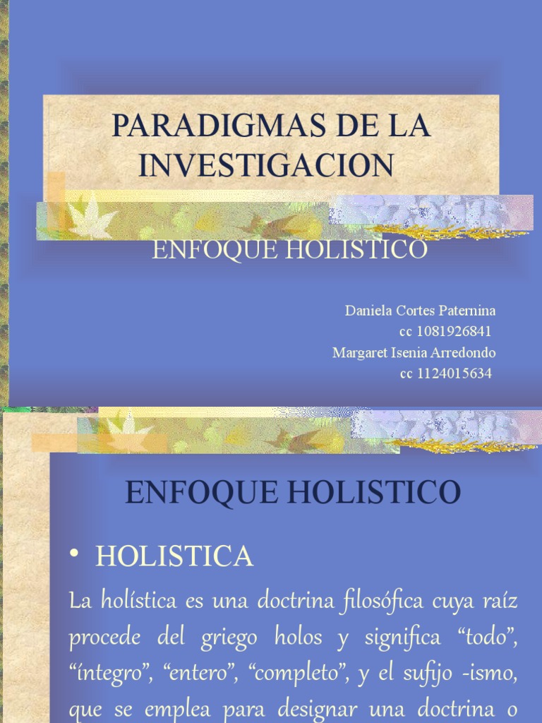Presentacion Enfoque Holistico - Corregido | PDF | Holismo | Comprensión