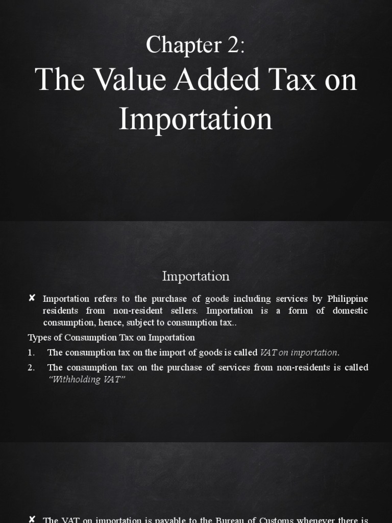 Chapter 2 VAT in Importation | PDF | Value Added Tax | Taxes