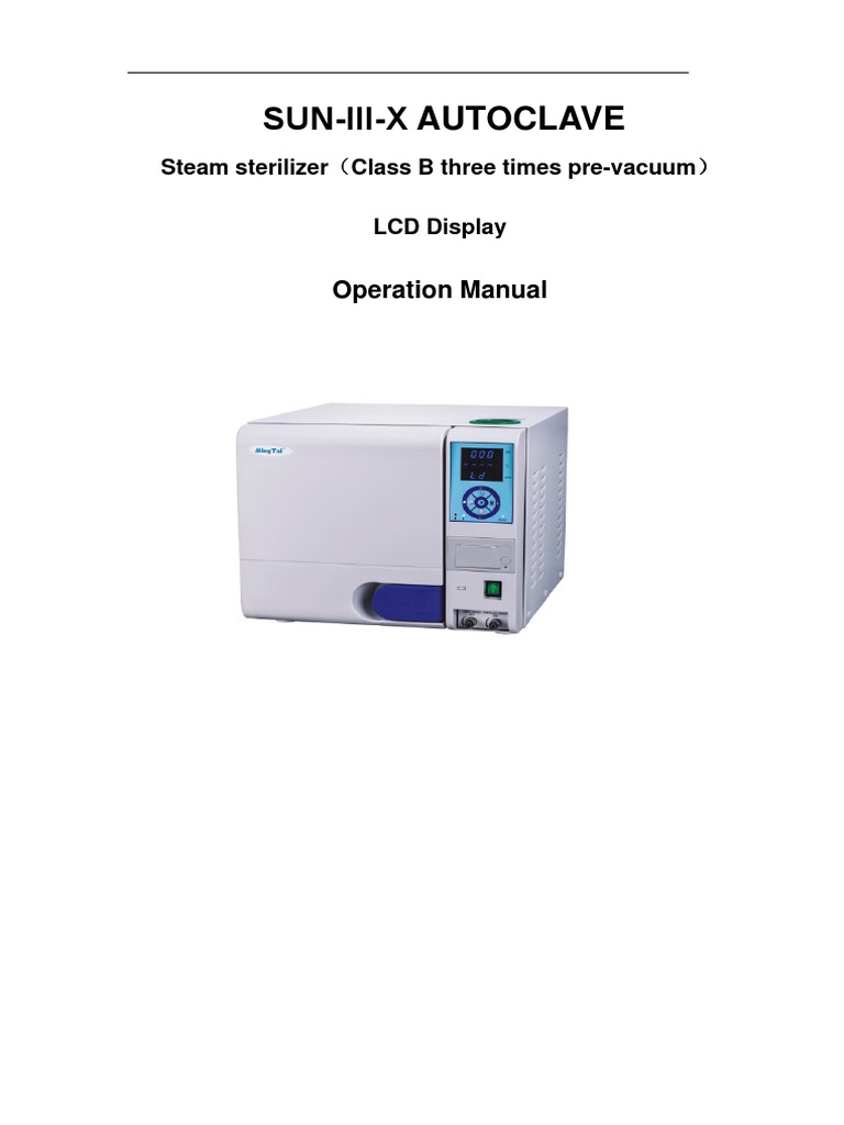 Sun-Iii-X Autoclave | PDF | Sterilization (Microbiology) | Vacuum