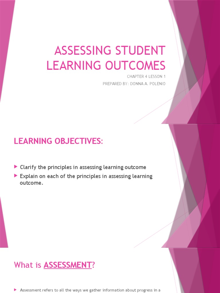 Assessing Student Learning Outcomes: Chapter 4 Lesson 1 Prepared By: Donna A. Polenio | PDF ...