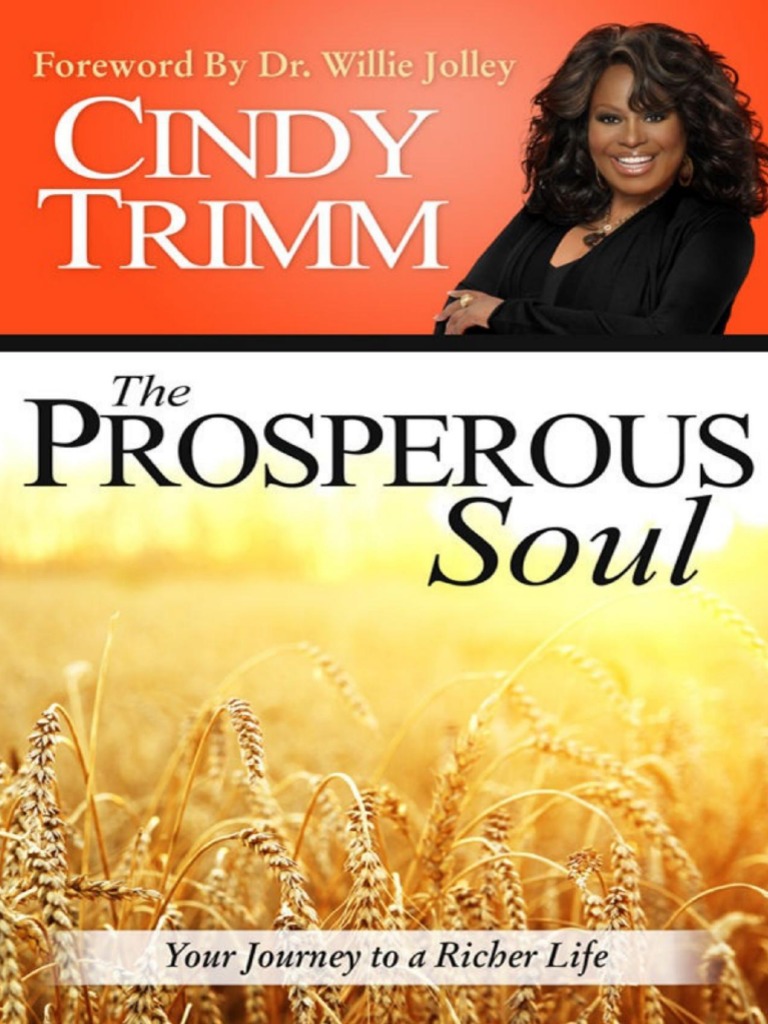 Cindy Trimm - The Prosperous Soul Your Journey To (BookFi) - 1 | PDF ...