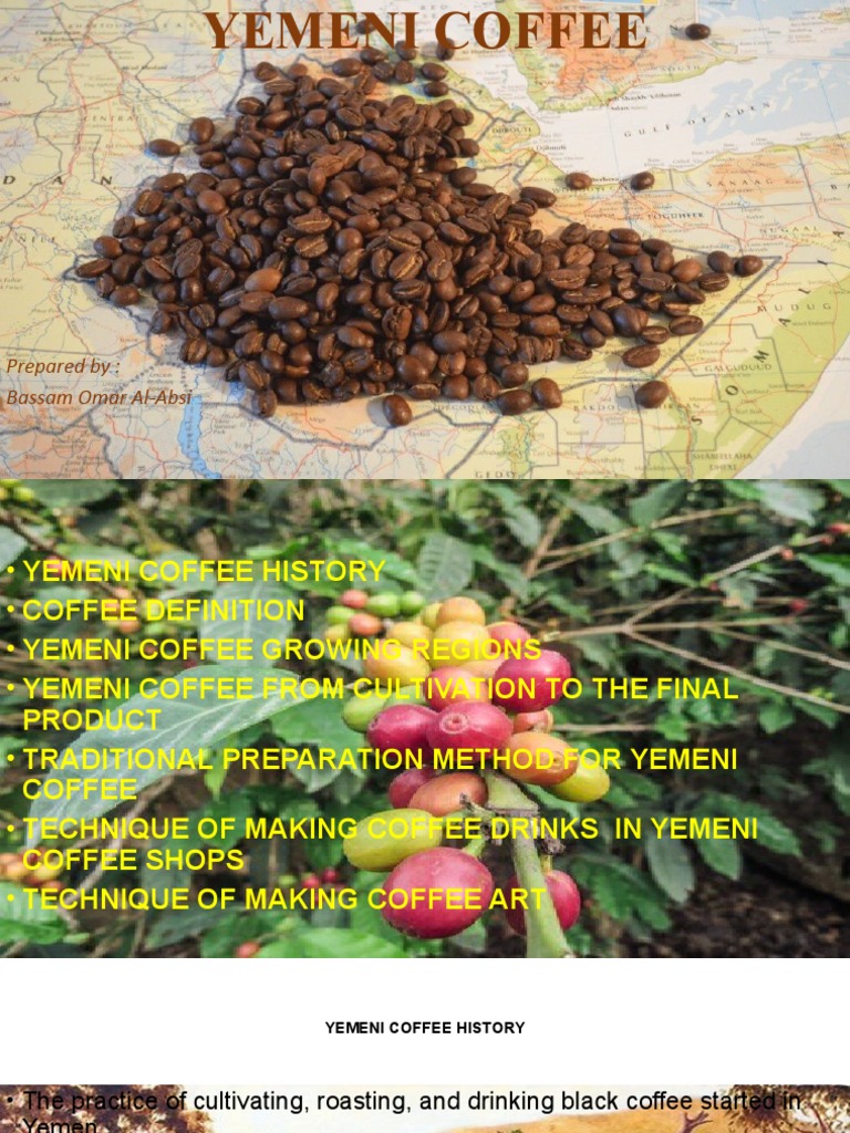 Yemeni Coffee Presentation - Bassam Omar Al-Absi | PDF | Coffee | Drink