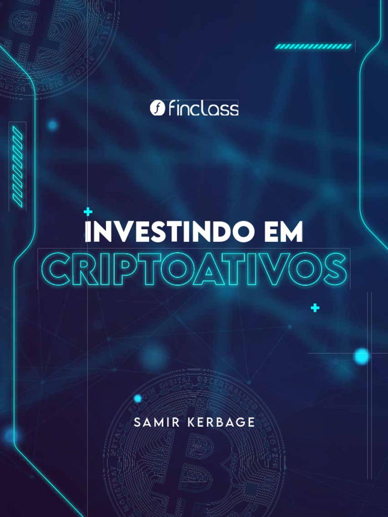 CRIPTOMOEDAS Finclass+11+ +Samir+Kerbage | PDF | Bitcoin | Internet