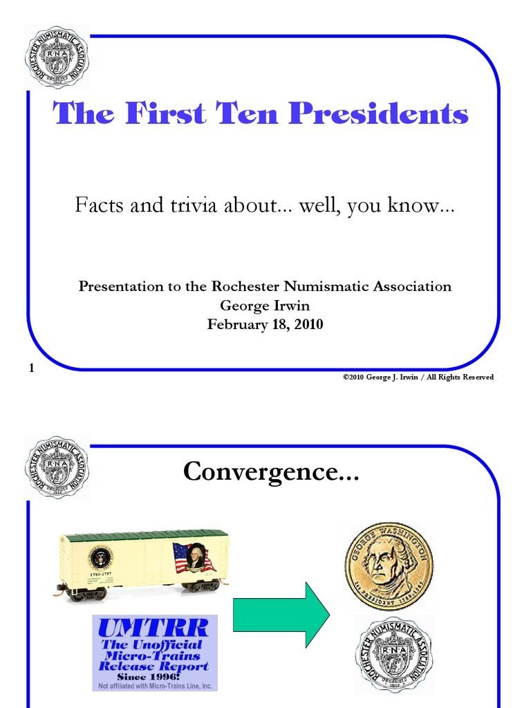 The First Ten Presidents: Facts and Trivia About... Well, You Know ...