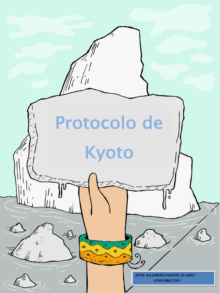 Protocolo de Kyoto | PDF | Protocolo de Kyoto | Gases de efecto invernadero