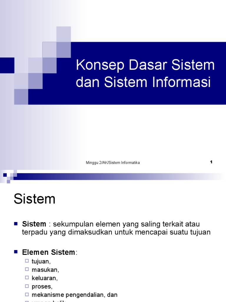 Konsep Dasar Sistem Informasi dan Elemen-Elemennya | PDF