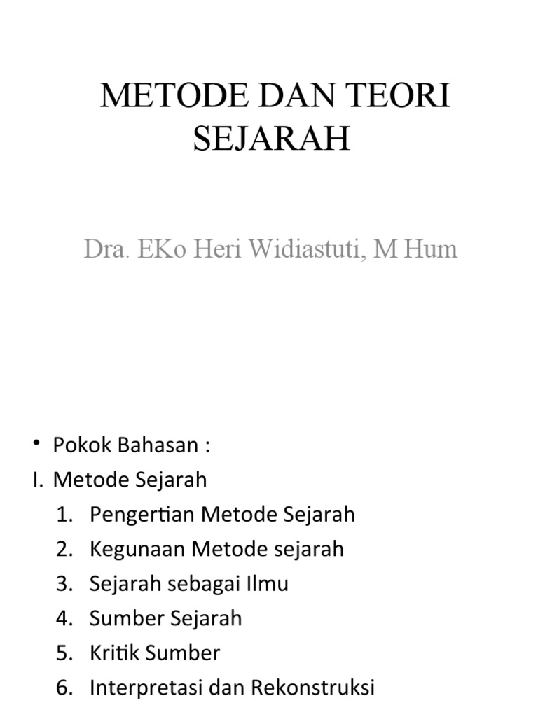 Metode Dan Teori Sejarah | PDF