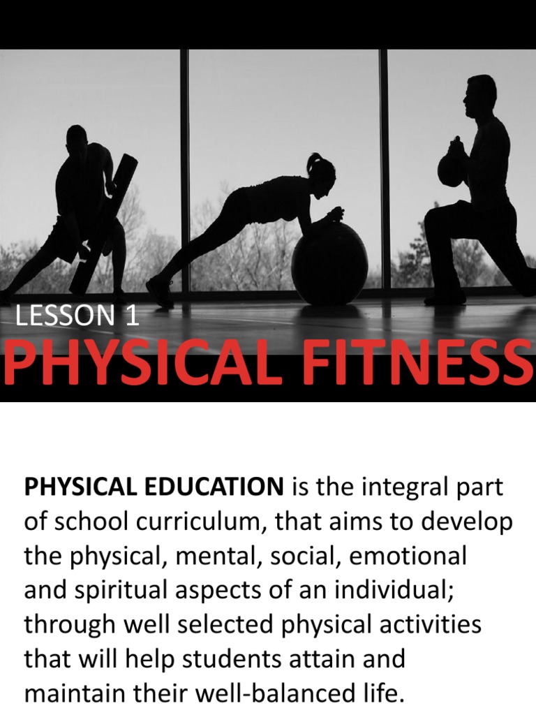 Lesson 1 - Physical Fitness | PDF | Physical Fitness | Body Mass Index