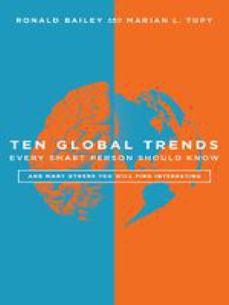 Ten Global Trends - Ronald Bailey | PDF | Economic Inequality ... Ten Global Trends - Ronald Bailey | PDF | Economic Inequality ...