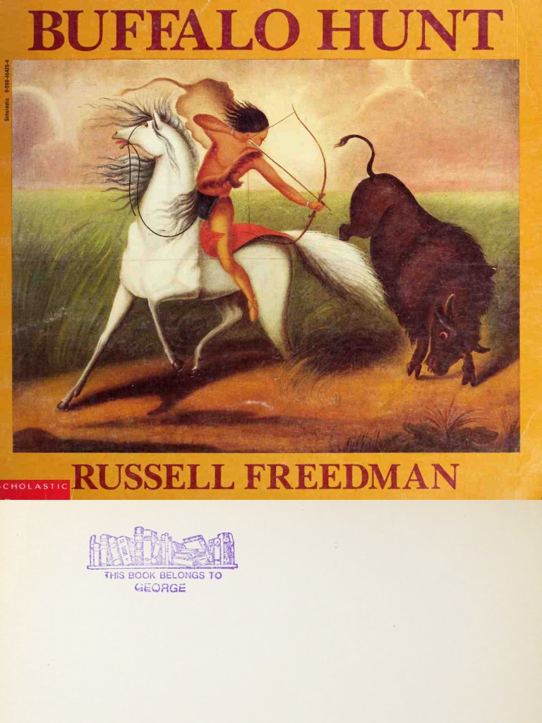 Buffalo Hunt - Russell Freedman | PDF | American Bison | Hunting