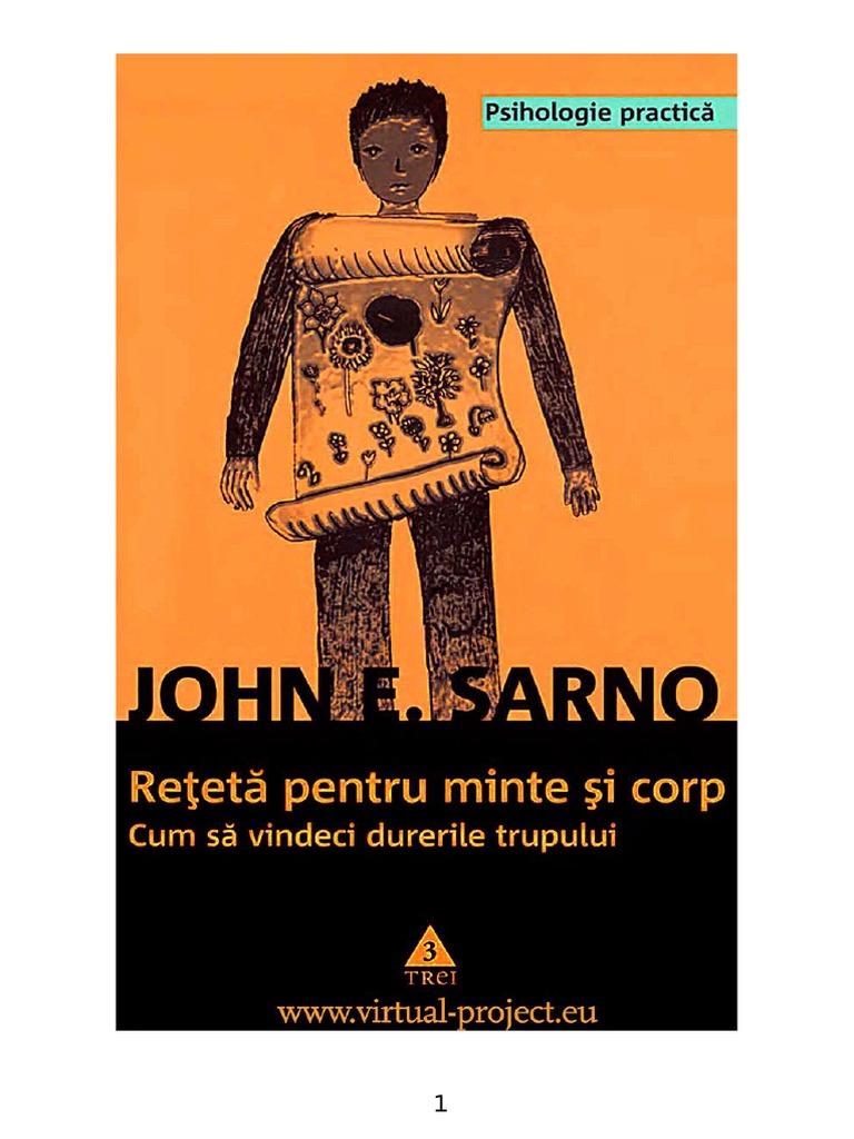 John E Sarno Reteta Pentru Minte Si Corp | PDF