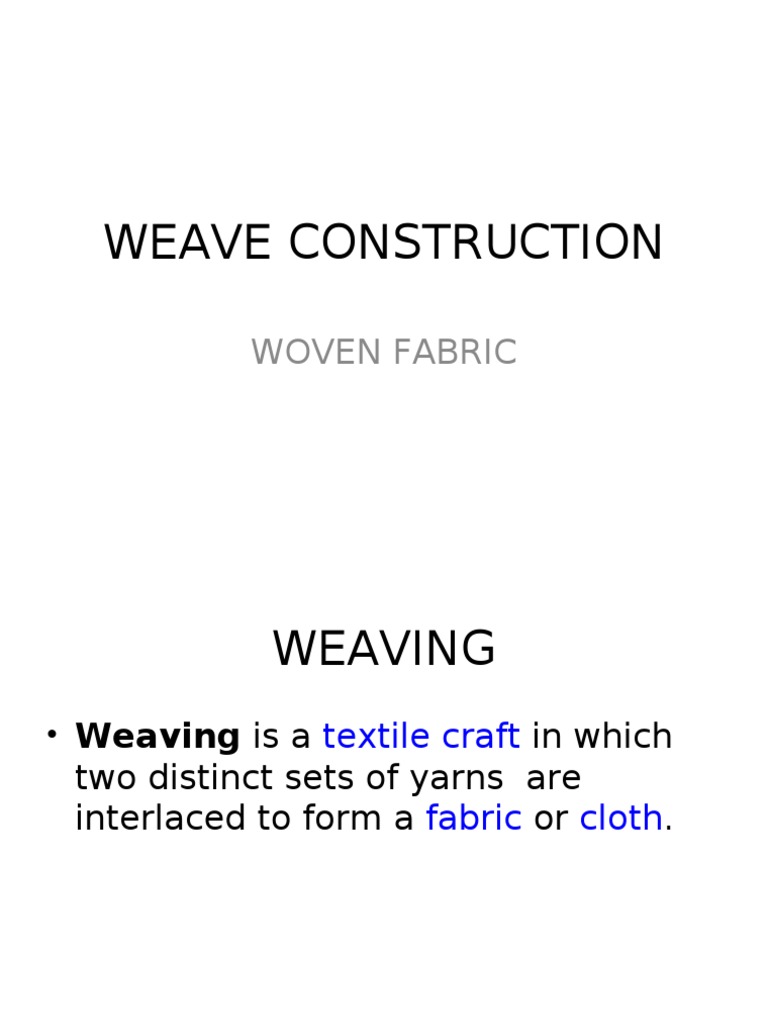 Plain Weave Construction and Fabric | PDF | Weaving | Textiles