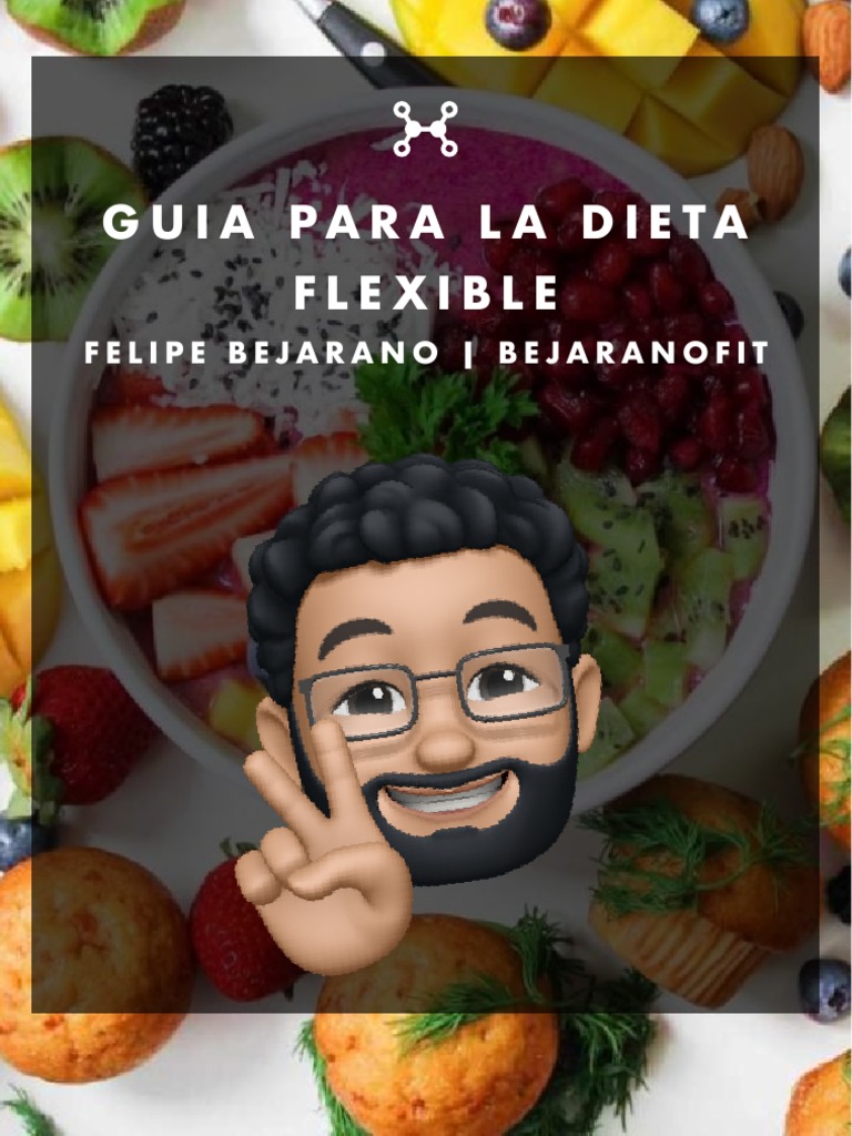 Guia Dieta Flexible - Bejaranofit | PDF