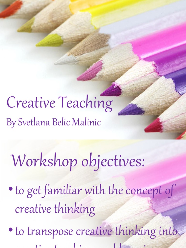 Creativeteachingslideshare 130201070158 Phpapp02 | PDF | Creativity ...