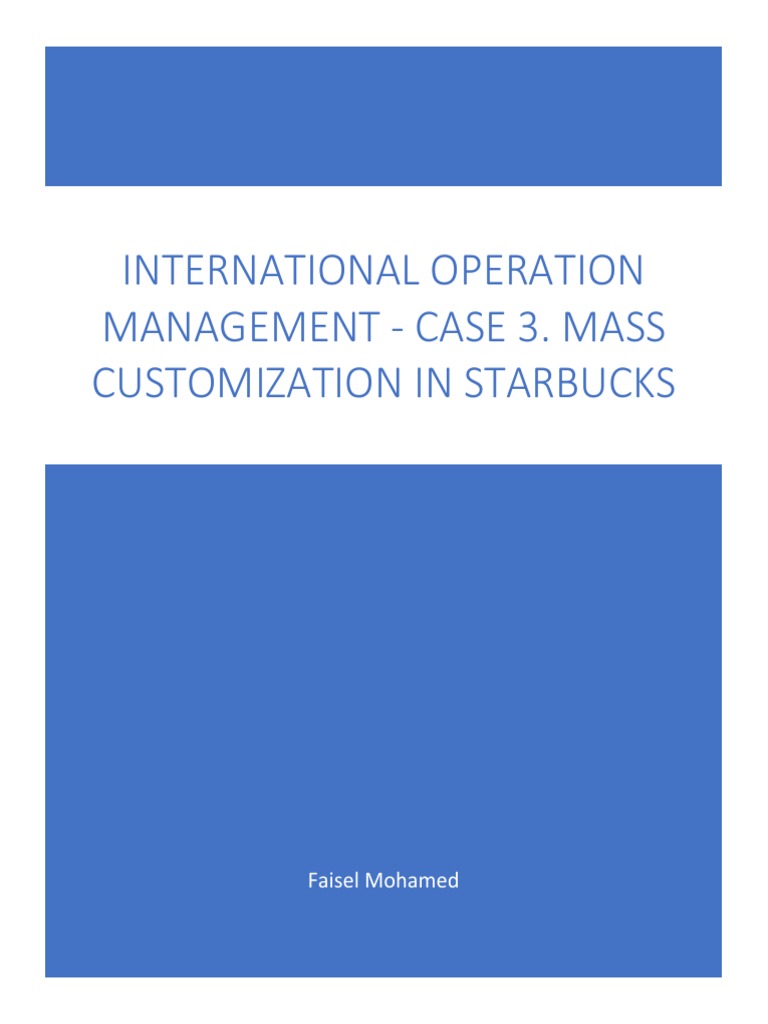Starbucks Mass Customization | PDF | Starbucks | Food And Drink