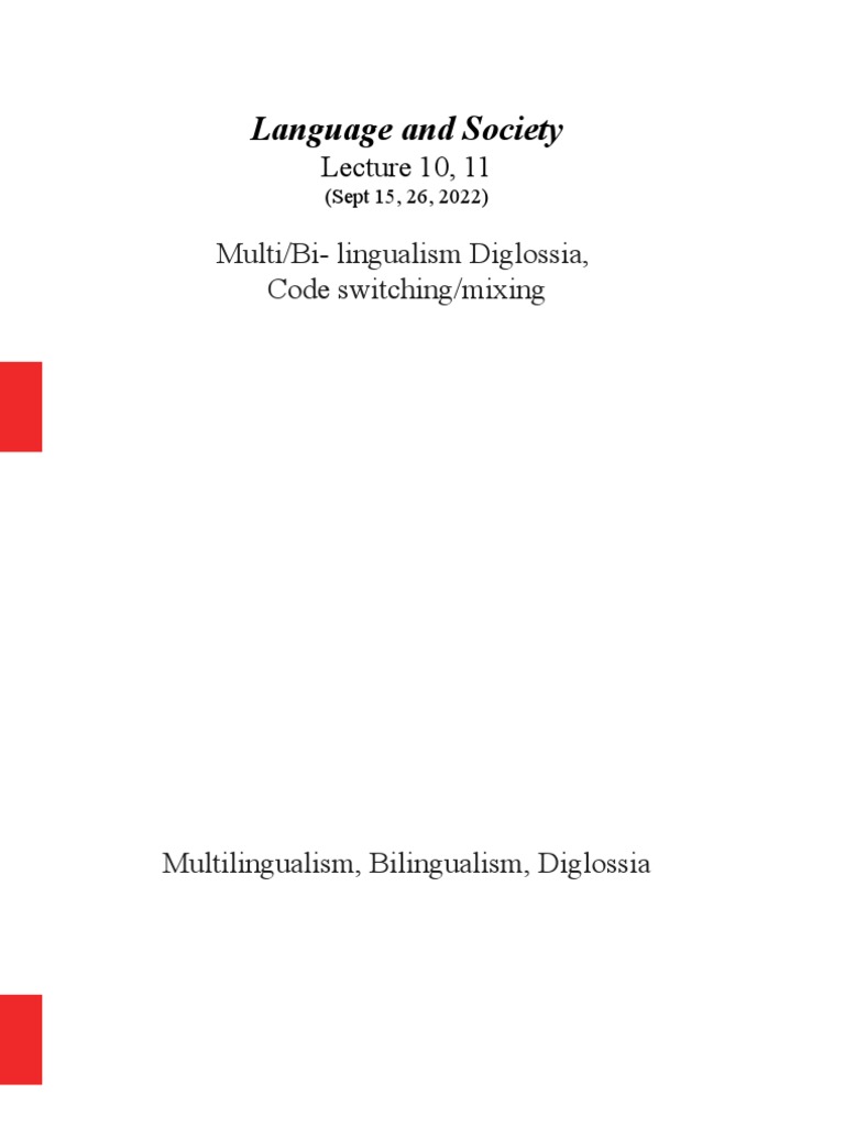 Lecture 10 Diglossia | PDF | Multilingualism | Psycholinguistics