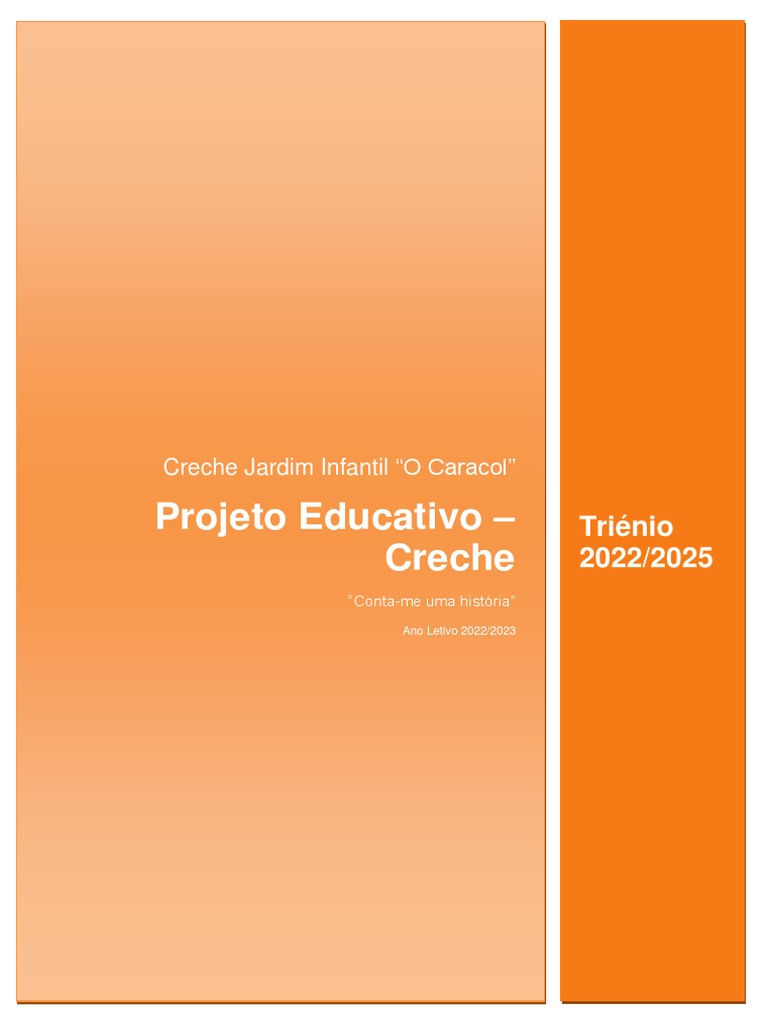 Projeto Educativo Creche 2022 2023 | PDF | Pré-escola | Estado Projeto Educativo Creche 2022 2023 | PDF | Pré-escola | Estado
