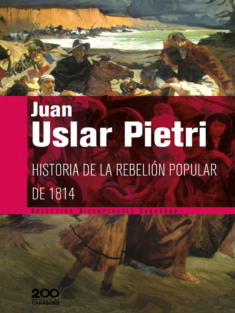 (Colección Bicentenario Carabobo 30) Uslar Pietri, Juan - Historia de ...