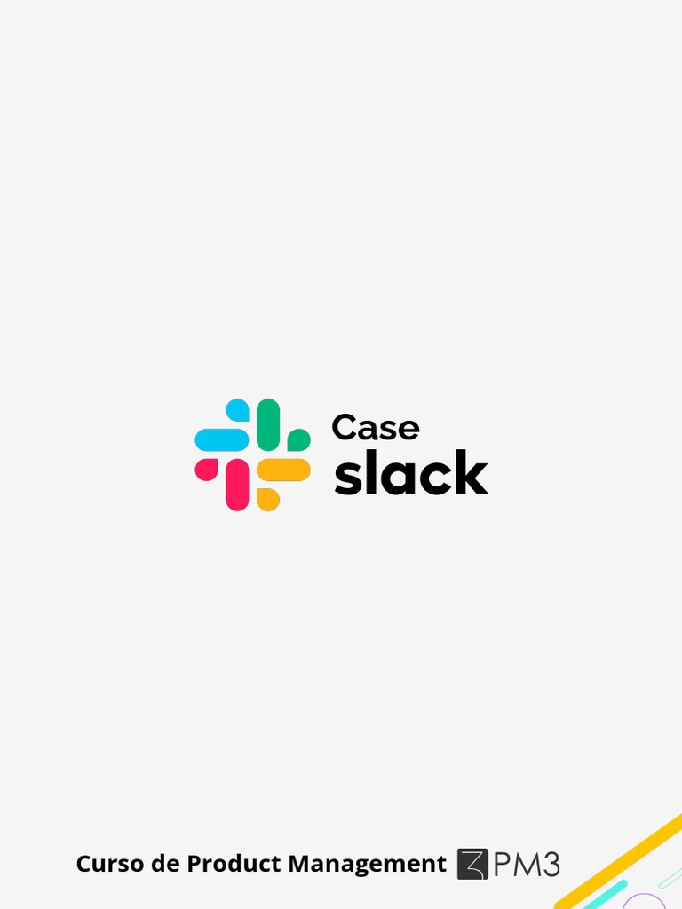 Case Slack - CPM Parte4 | PDF | Comunicação