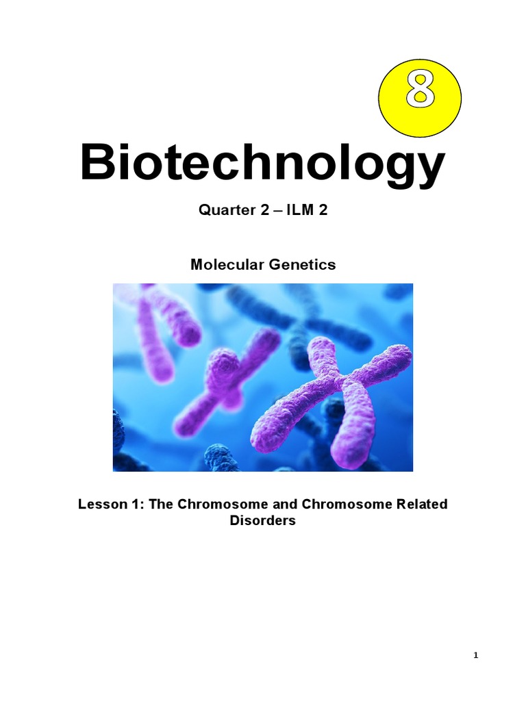 LAS Biotech Q2 ILM 4. Mol - Genetics Lesson 1 Chromosomes Last Edited | PDF | Chromosome | Gene