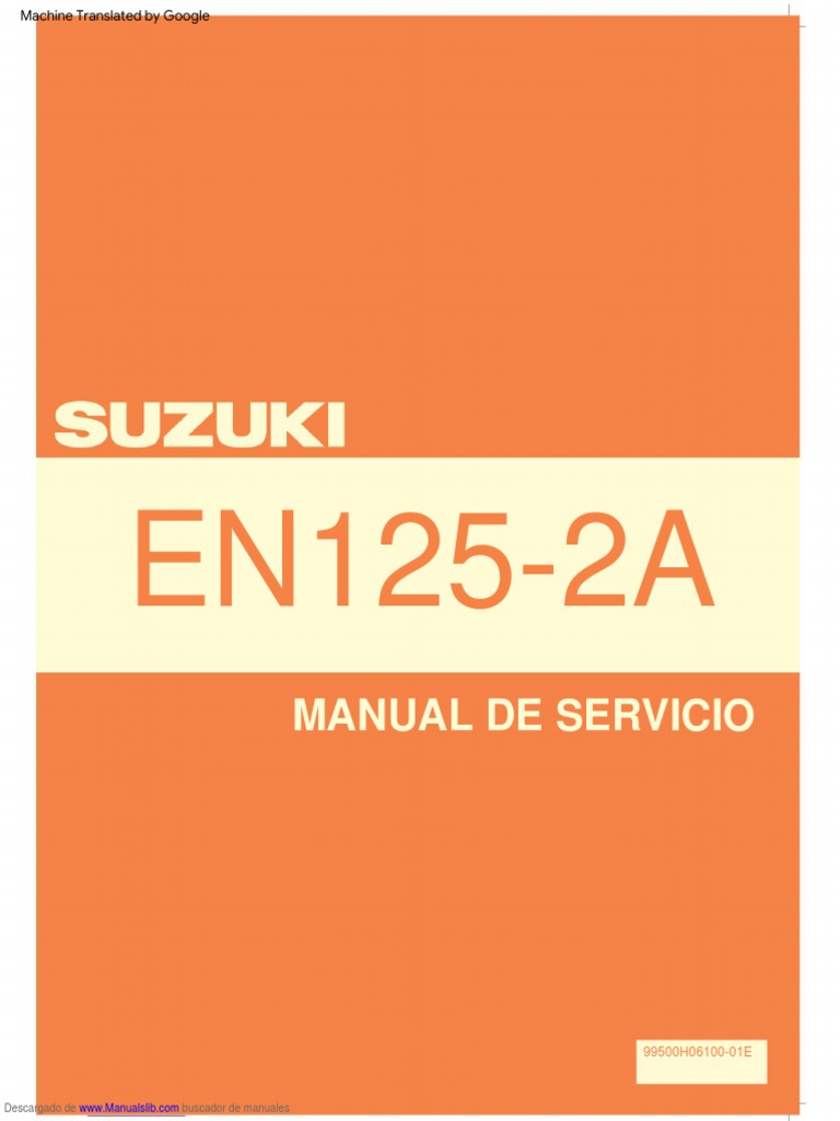 Suzuki EN125 Manual de Servicio en Español | PDF | Ingeniería mecánica | Tecnología de vehículos