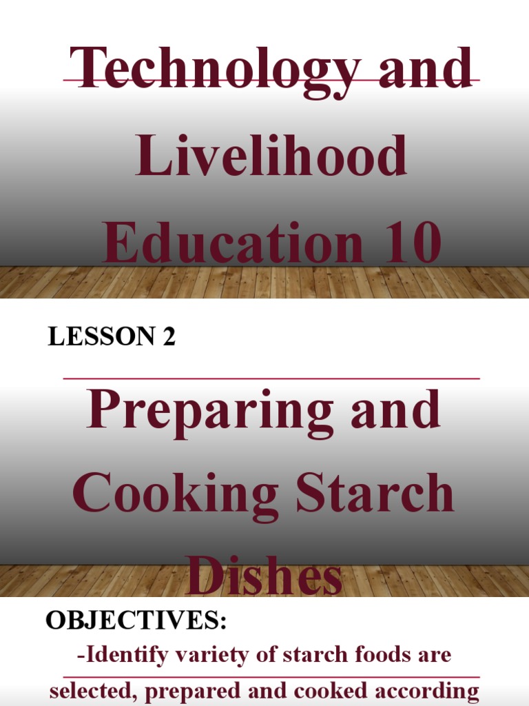 Preparing and Cooking with Starchy Foods: Identification and ...