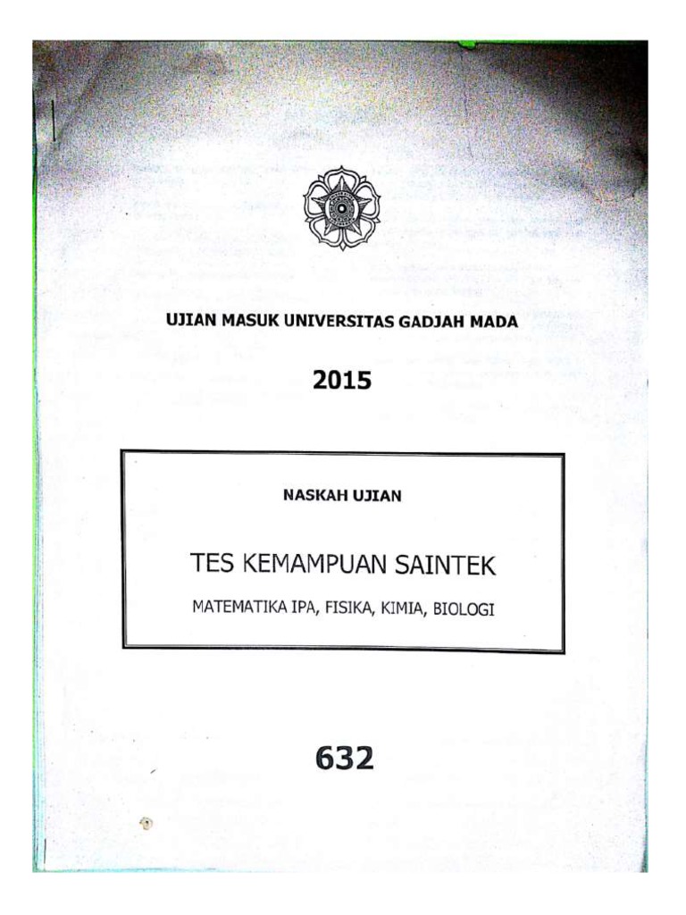 UM UGM 2015 TK SAINTEK - Kode 632 Asli (WWW - Defantri.com) | PDF