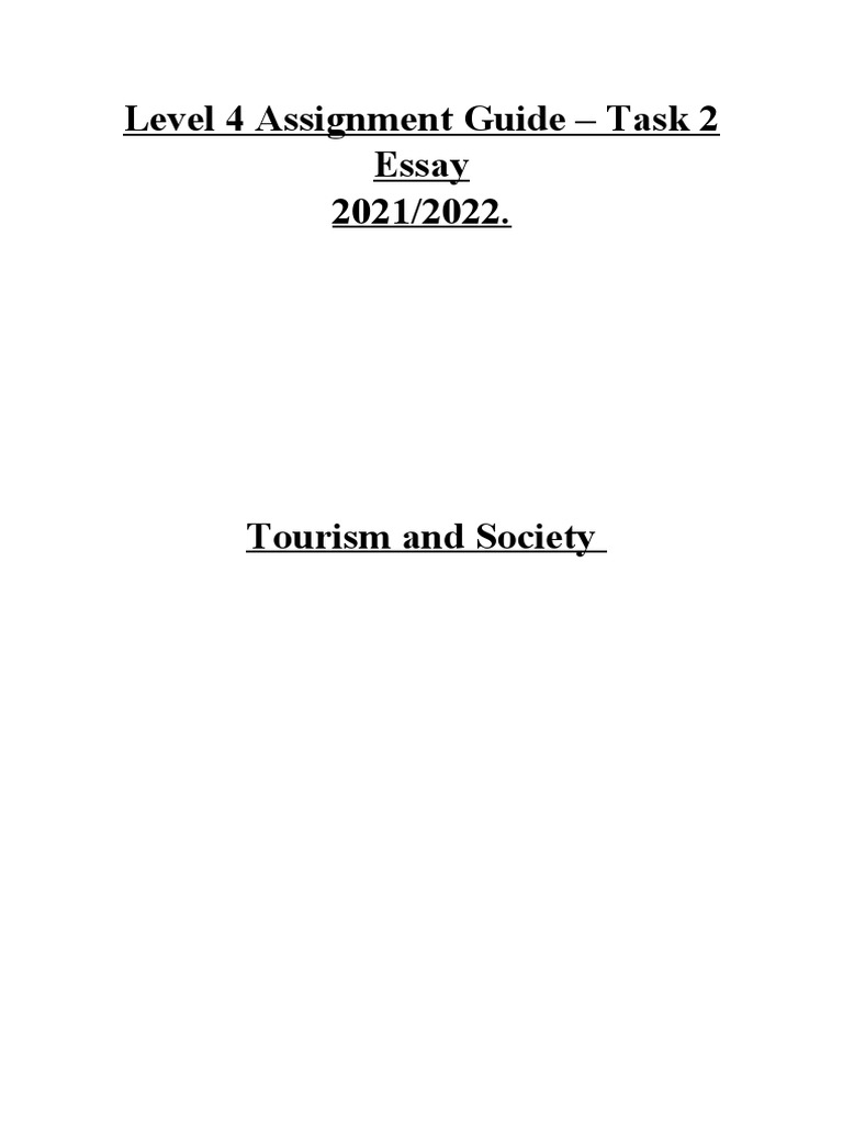 Tourism and Society, Task 2, Assignment Guide | PDF | Tourism | Essays