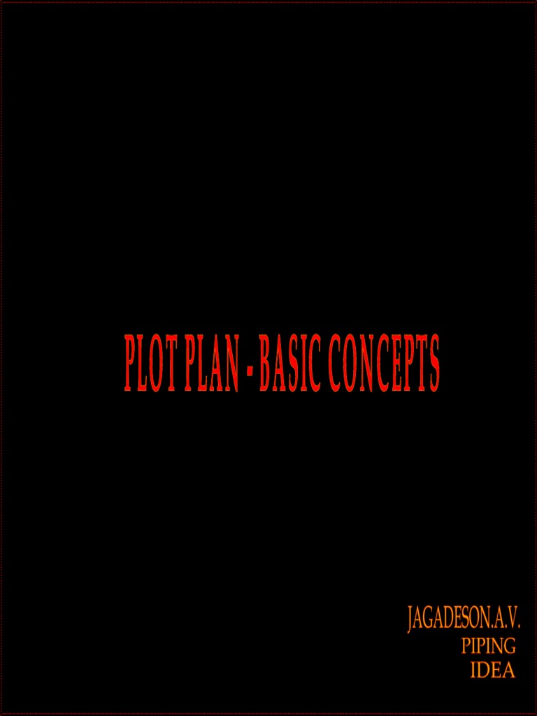 Plot Plan Layout: Locating Equipment, Piping, Utilities, and Other ...