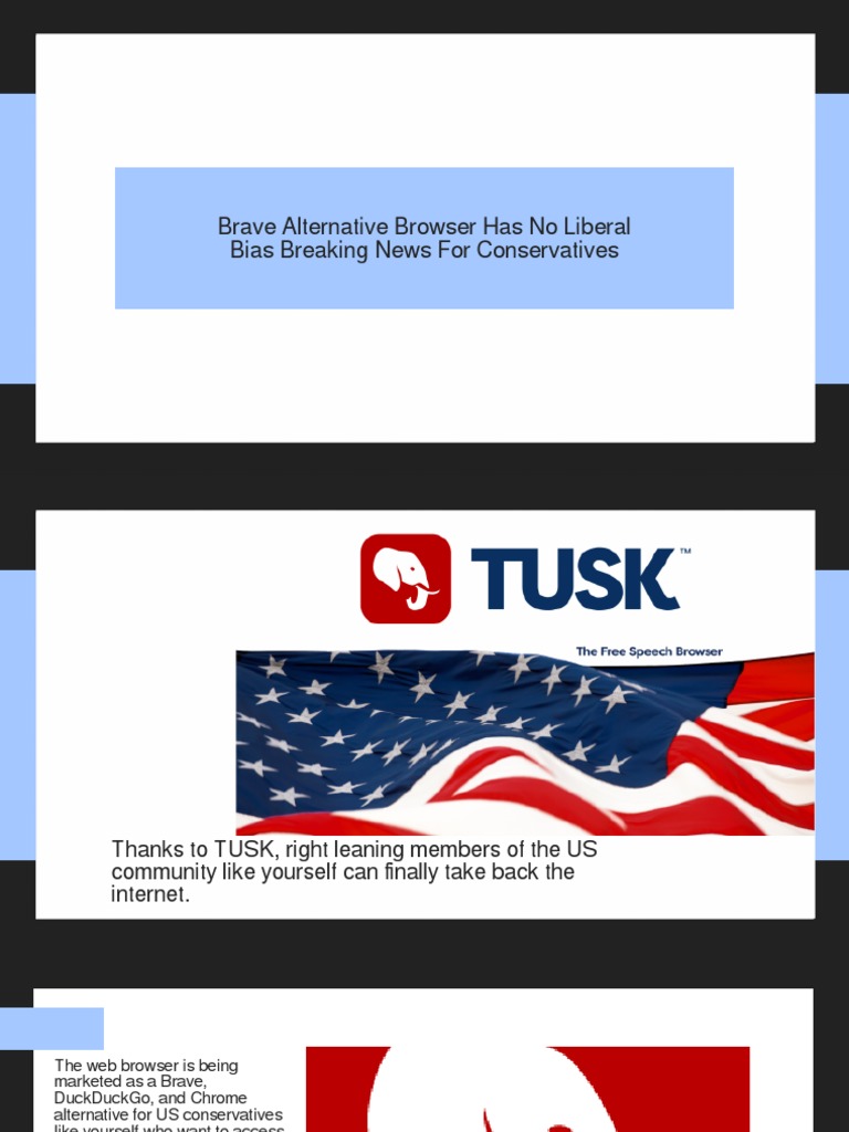 Brave Alternative Browser Has No Liberal Bias Breaking News For Conservatives | PDF