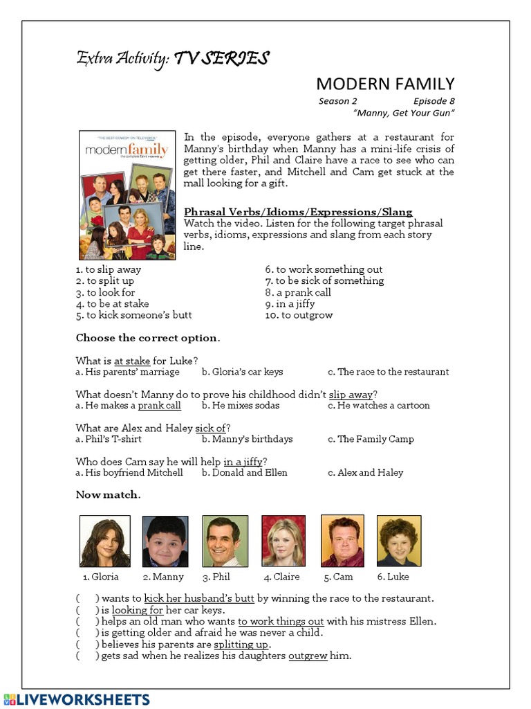 Extra Activity: TV SERIES Modern Family: Phrasal Verbs/Idioms ...
