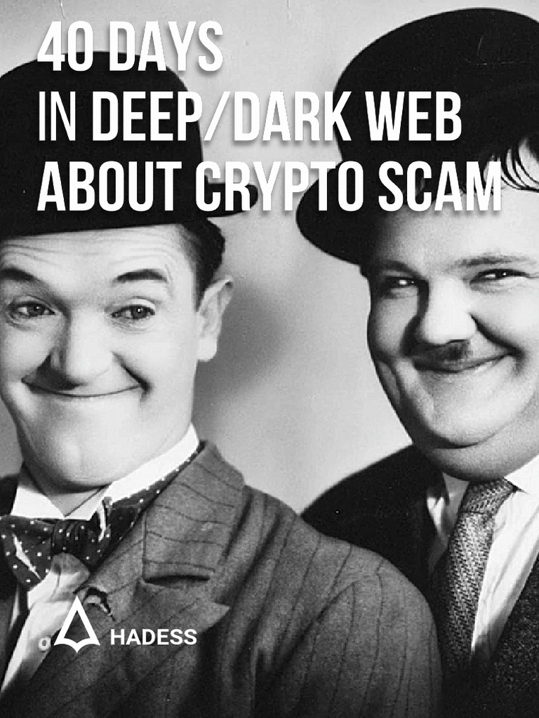 40 Days in Deep Dark Web Crypto Scam | PDF | Cryptocurrency | Information Technology