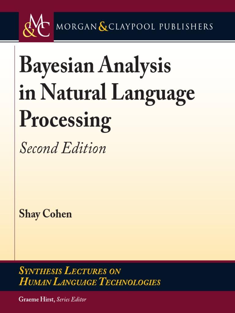 Cohen, Shay & Hirst, Graeme (2019) - Bayesian Analysis in Natural Language Processing | PDF ...