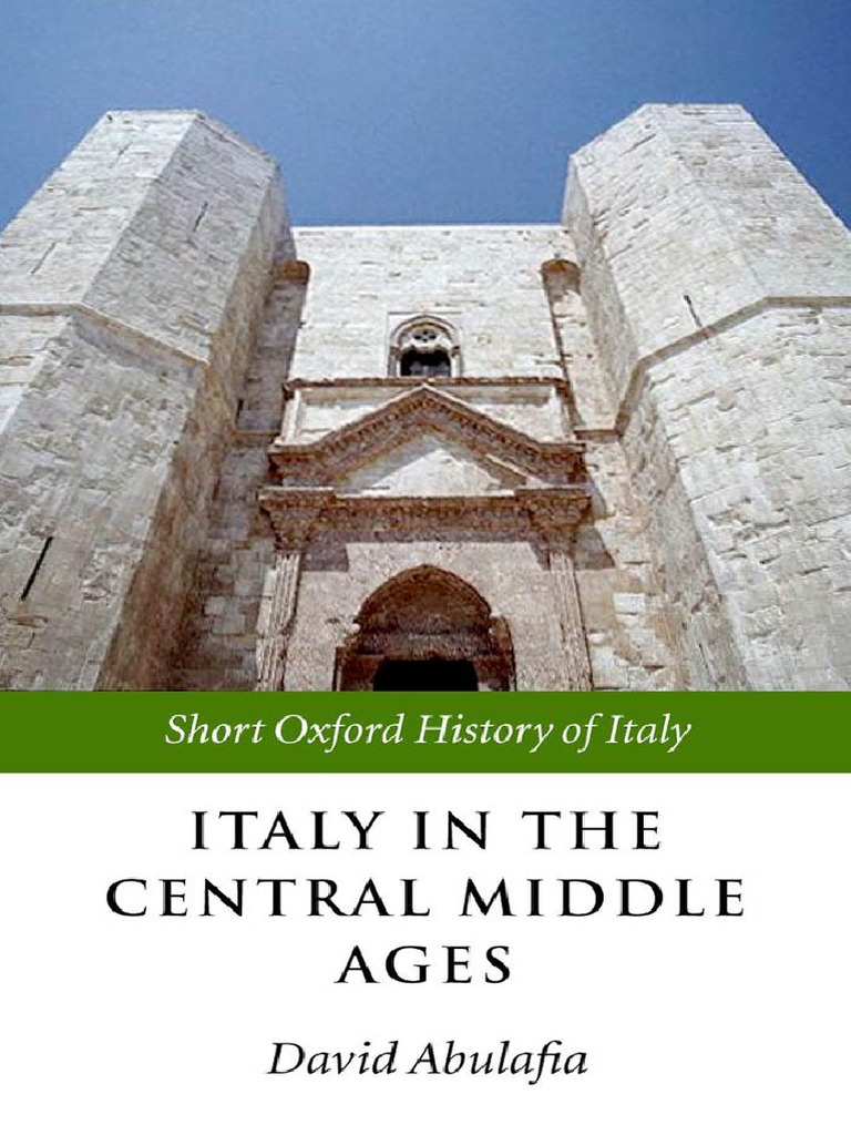 ABULAFIA, David (Org.) - Italy in The Central Middle Ages, 1000-1300 ...
