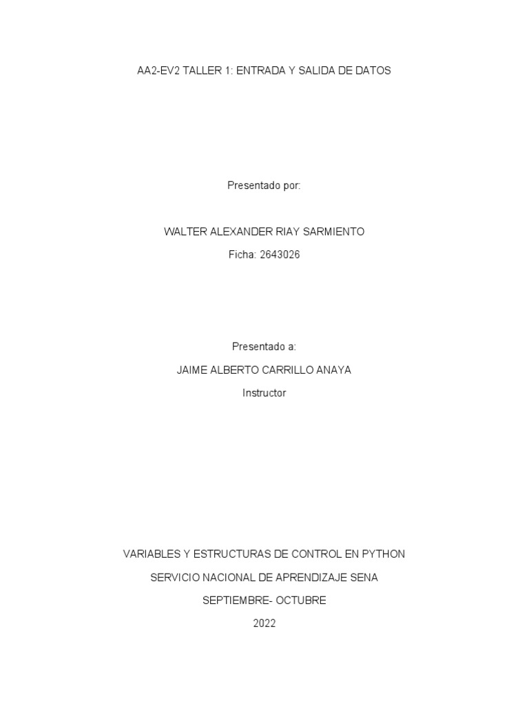 VARIABLES Y ESTRUCTURAS DE CONTROL EN PYTHON AA2-EV2 Taller 1 | PDF ...
