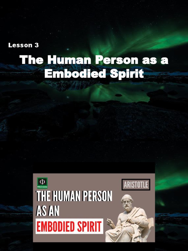 The Human Person As A Embodied Spirit | PDF | Human | Experience