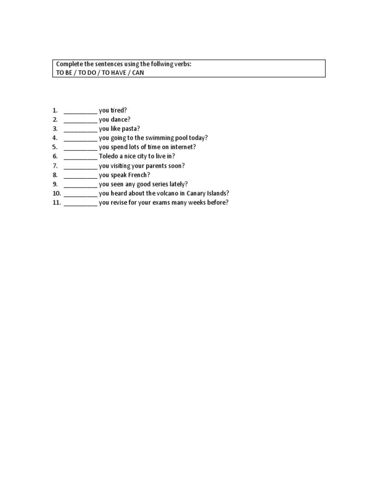 Complete The Sentences Using The Follwing Verbs | PDF