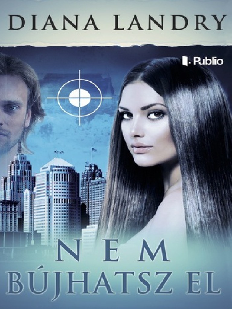 Diana Landry - Nem Bújhatsz El | PDF