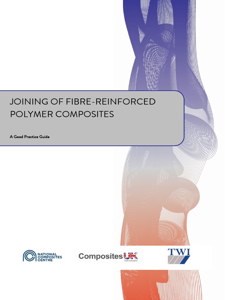 Joining Good Practice Guide - FINAL | PDF | Composite Material | Adhesive